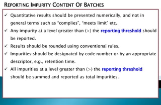 Impurities in drug substance (ich q3 a) | PPT