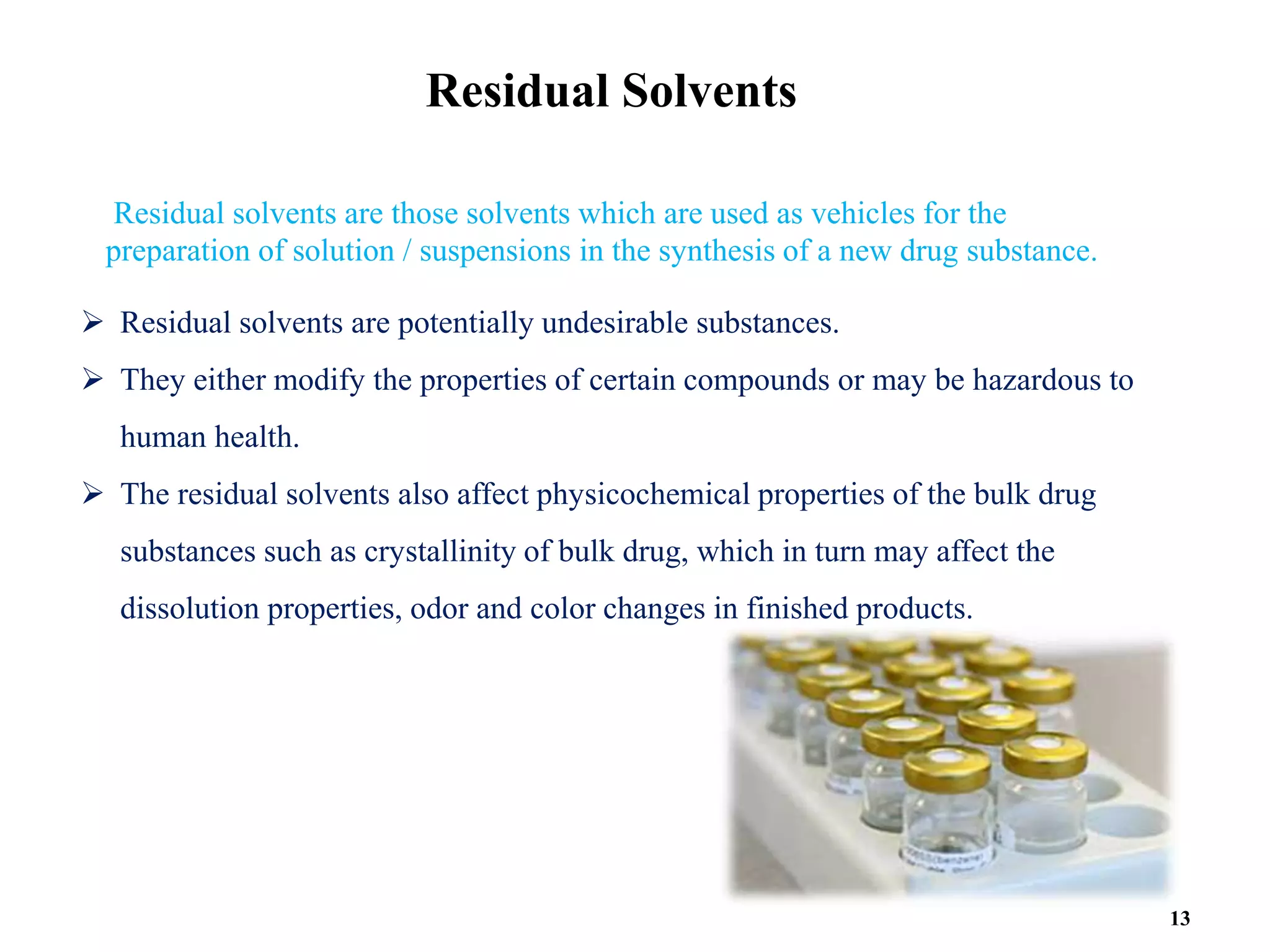 Impurities in drug substances and drug products | PPTX