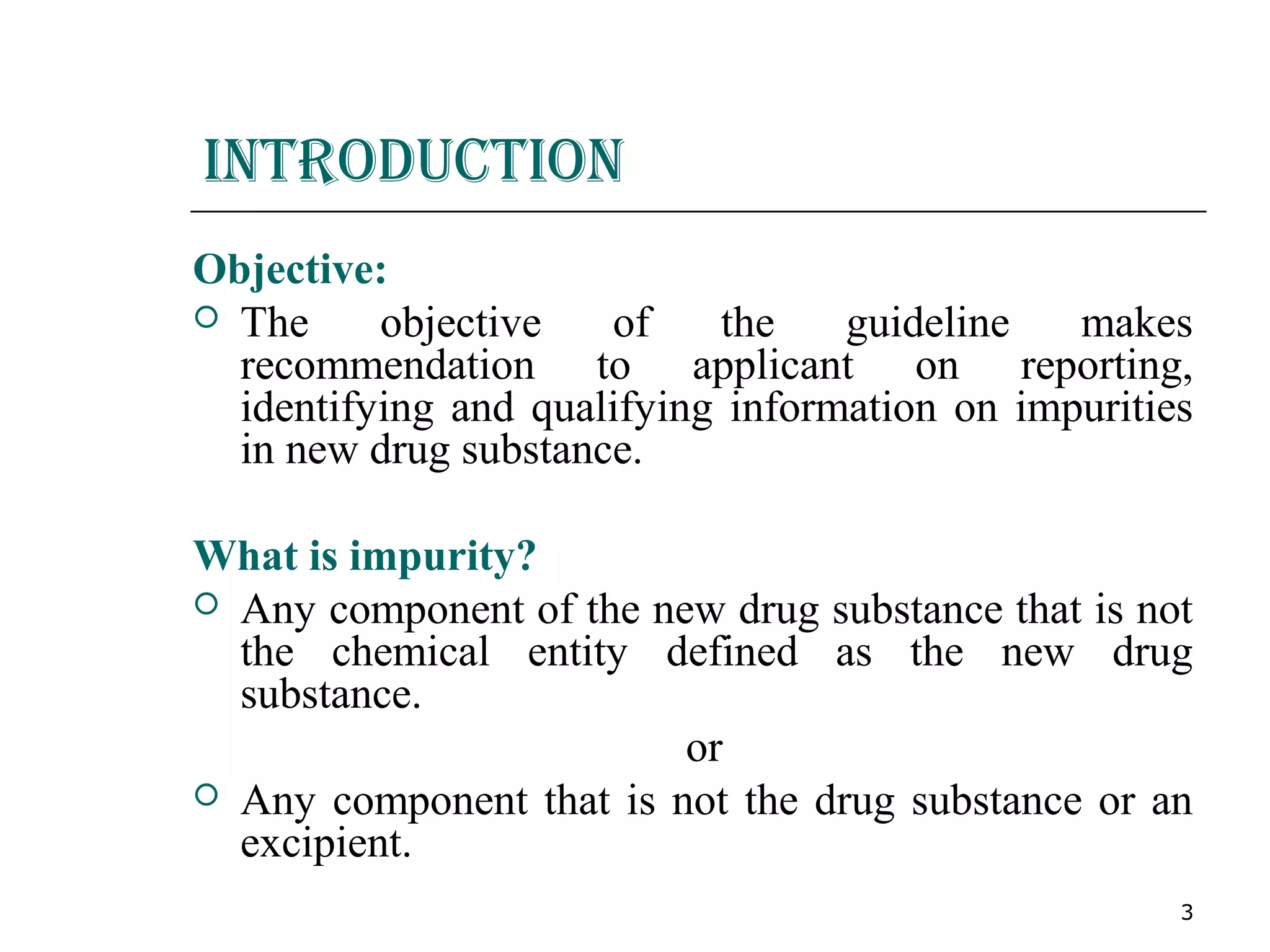 Impurities in Drug Substance & in Drug Product | PPT