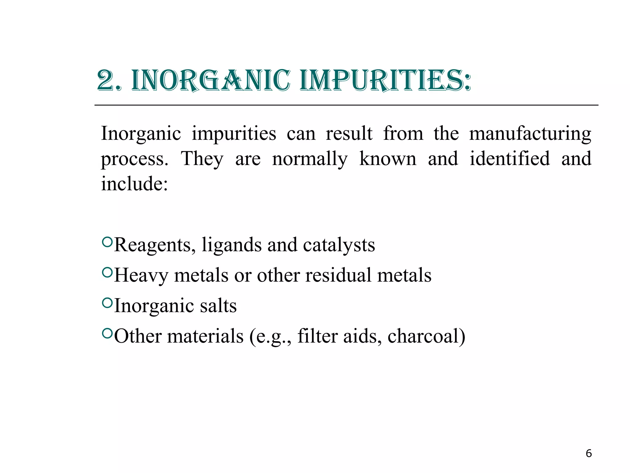 Impurities in Drug Substance & in Drug Product | PPT