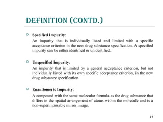 Impurities in Drug Substance & in Drug Product | PPT
