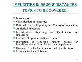 Impurities in Drug Substance & in Drug Product | PPT