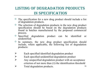 Impurities in Drug Substance & in Drug Product | PPT