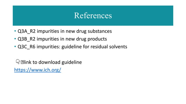 ICH Q3B (R2):Impurities in new drug products | PPTX
