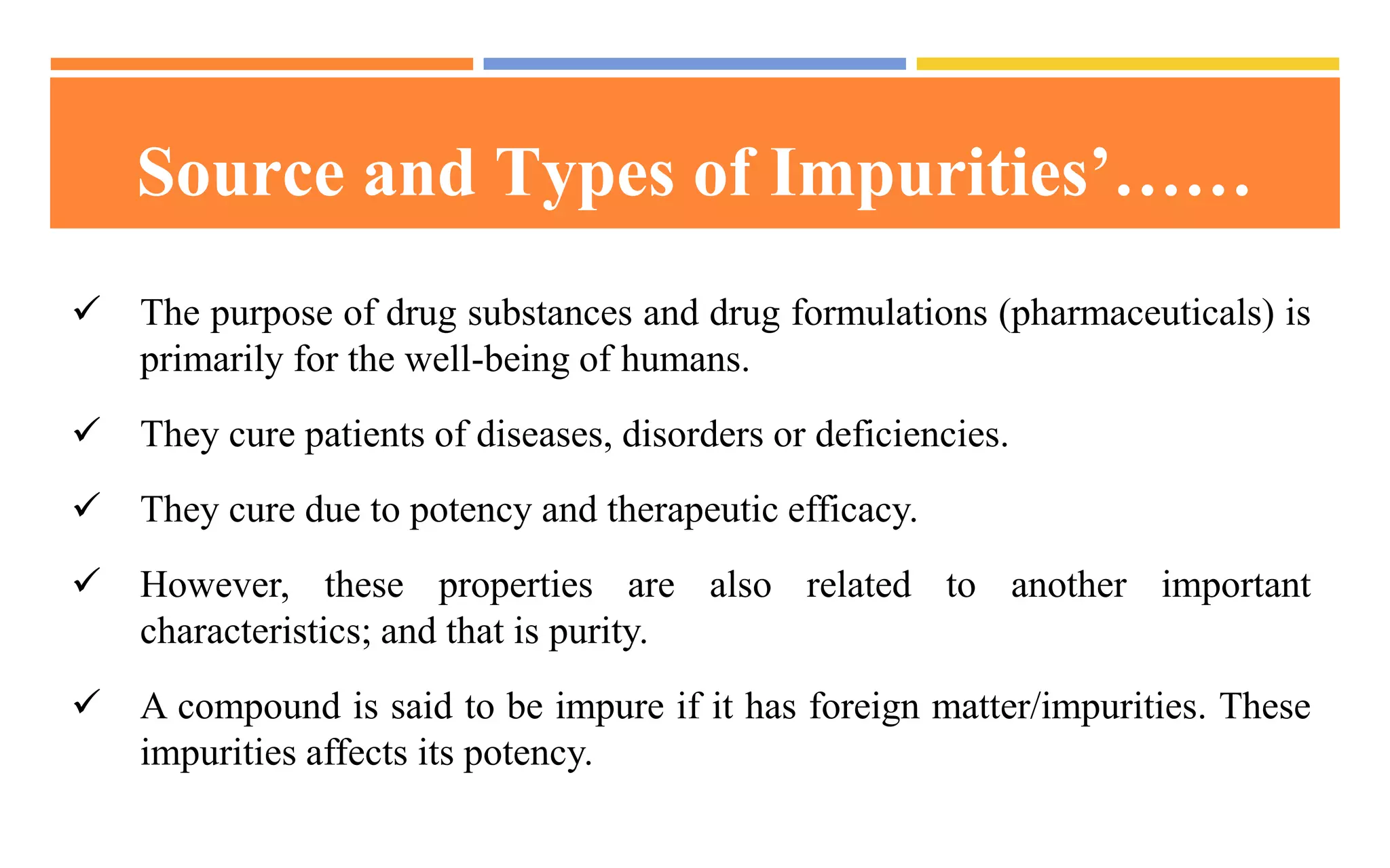 Impurities in pharmaceutical substances | PPTX