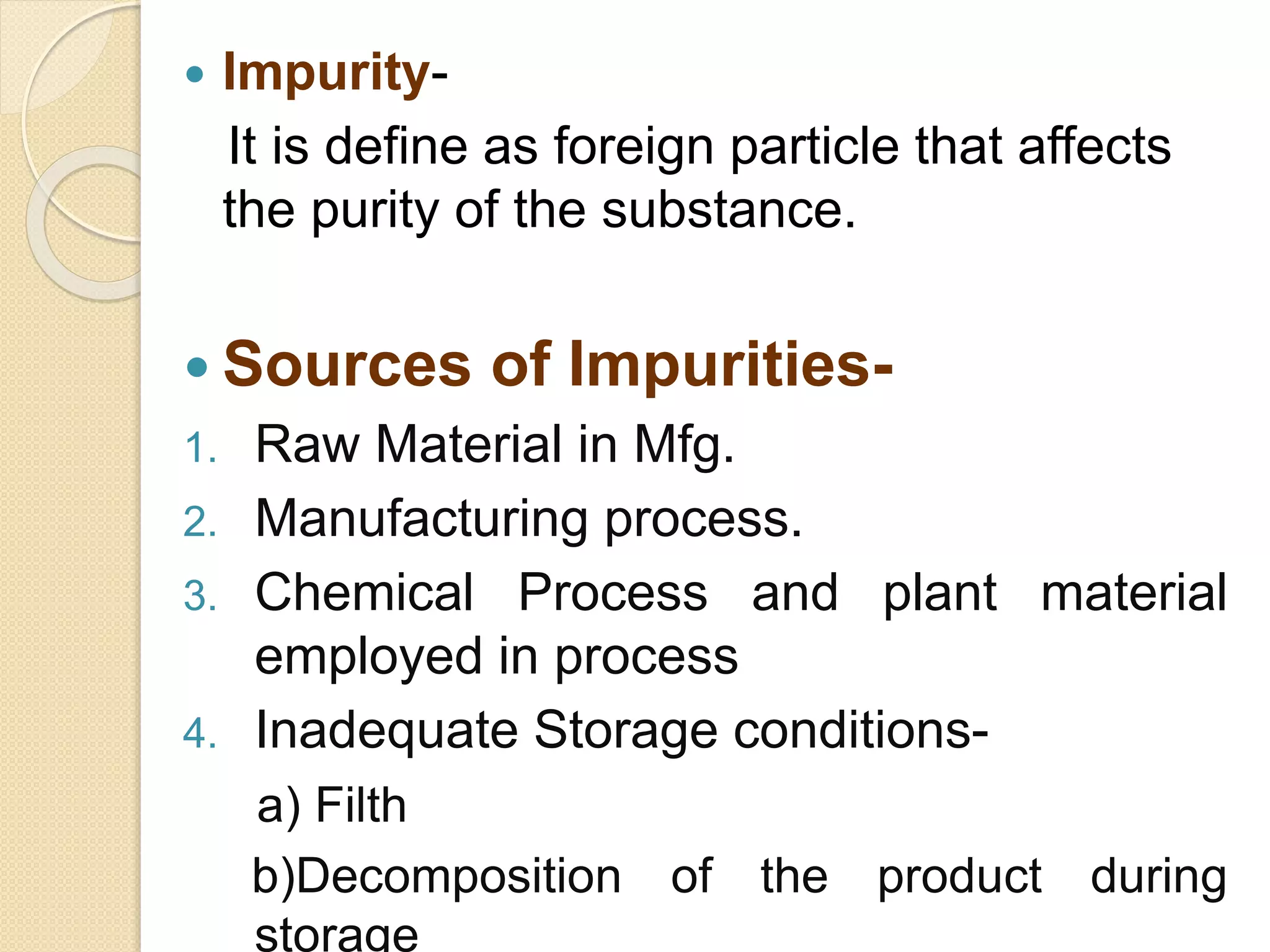 Impurities in pharmaceutical substances | PPTX