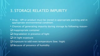Impurity (effect and sources) | PPTX