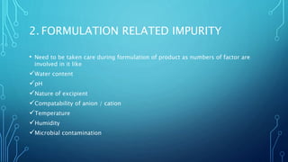 Impurity (effect and sources) | PPTX