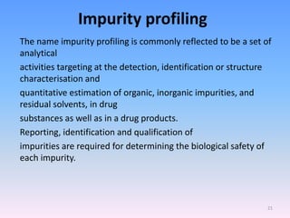 Basics of Impurity Profiling | PPTX
