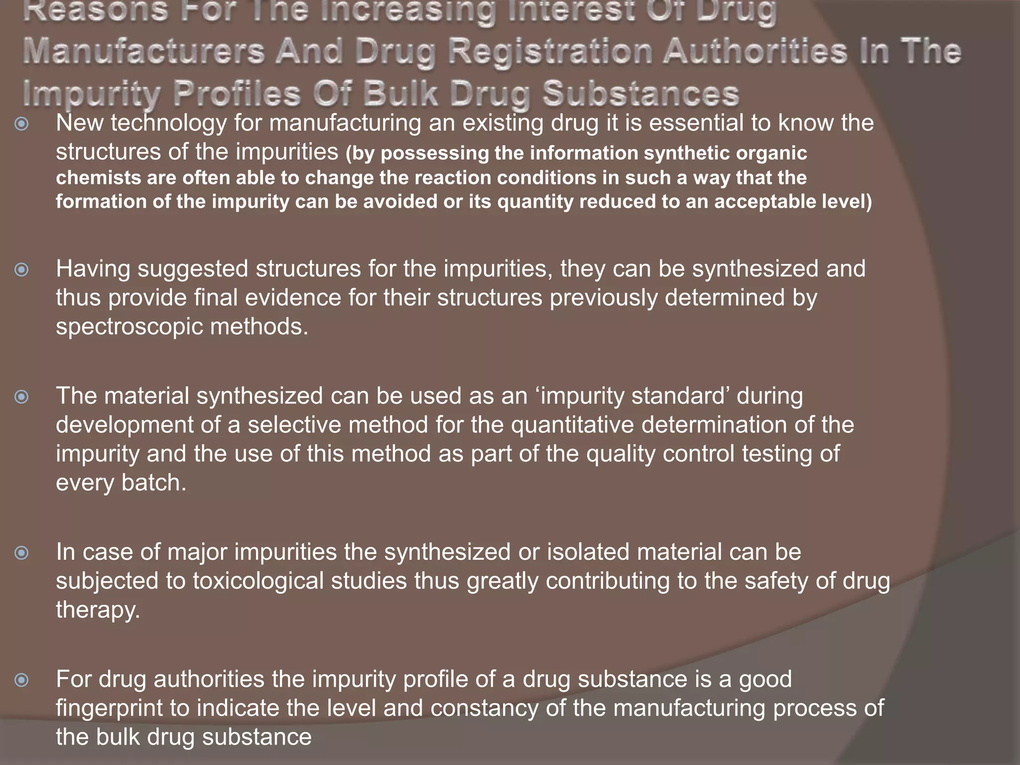 Impurity profiling and degradent characterization {presented by shameer ...