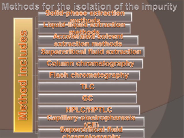 Impurity profiling and degradent characterization {presented by shameer ...