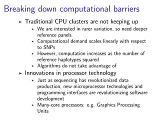 Haplotyping and genotype imputation using Graphics Processing Units | PPT