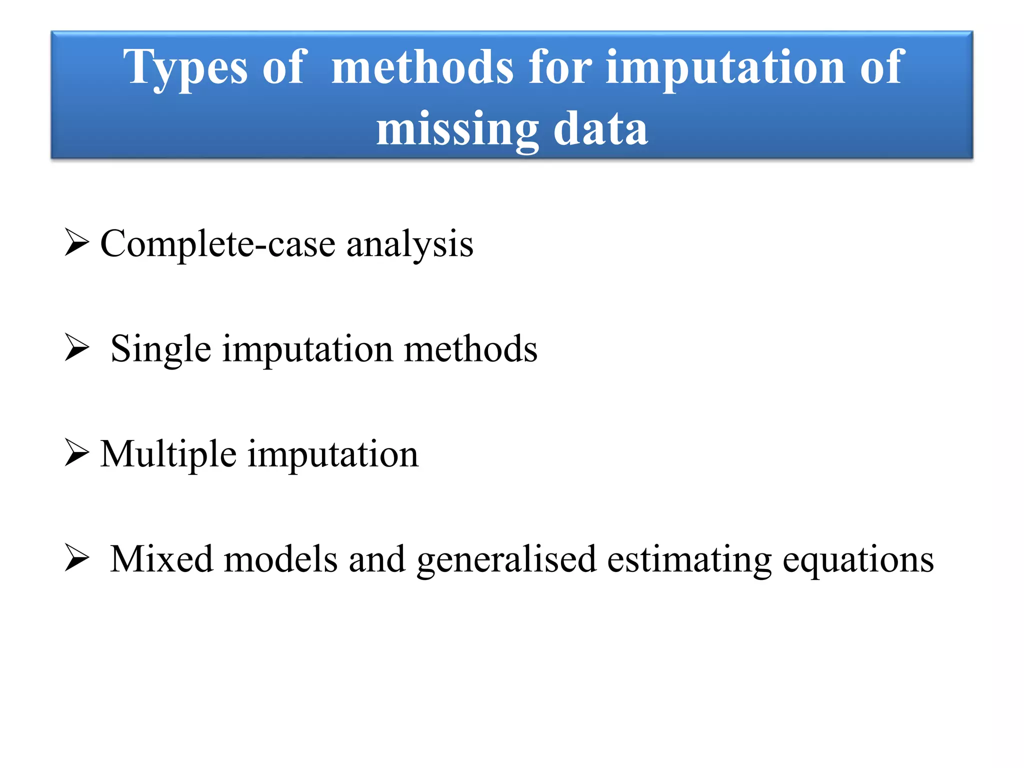 Imputation Of Missing Data In Clinical Trials Pptx Technology And Computing