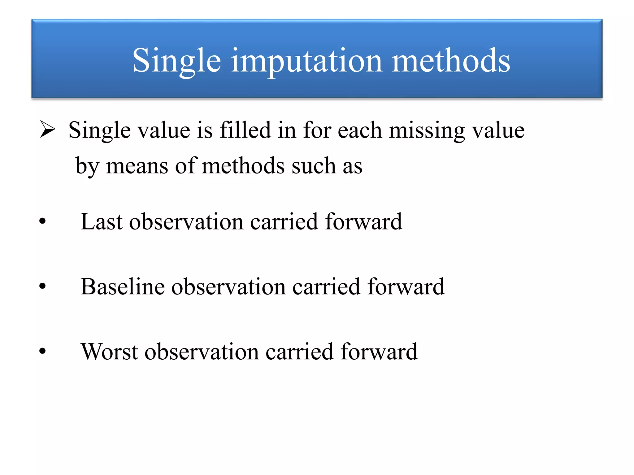 Imputation of missing data in clinical trials | PPTX