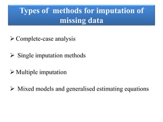 Imputation of missing data in clinical trials | PPTX