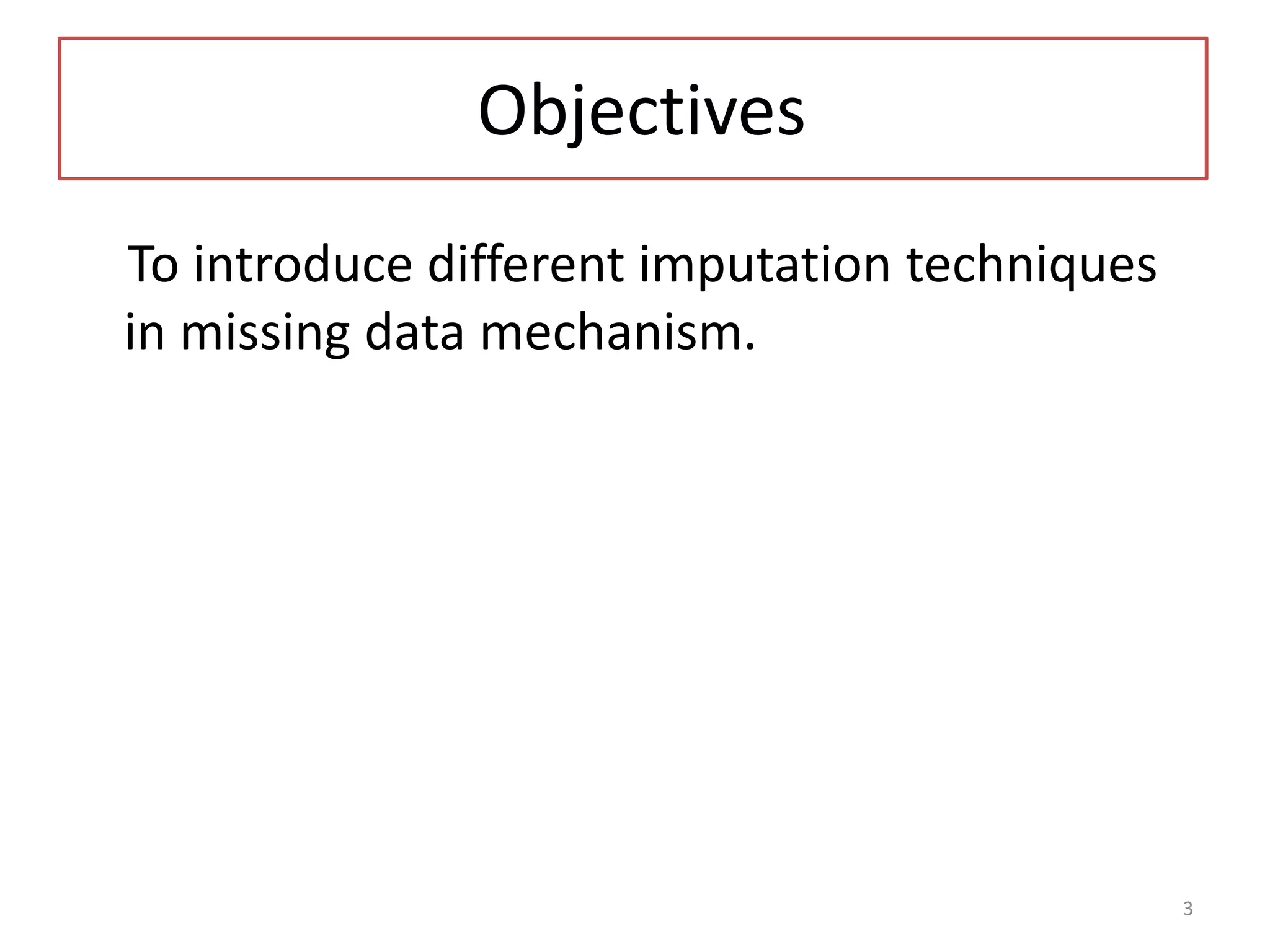 Imputation techniques for missing data in clinical trials | PPTX