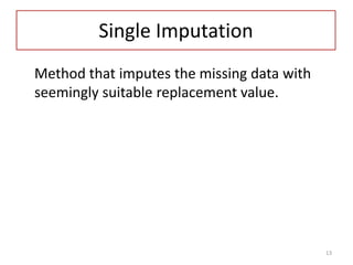 Imputation techniques for missing data in clinical trials | PPTX