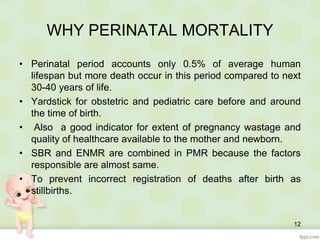 Infant Mortality Rate, perinatal mortality | PPTX