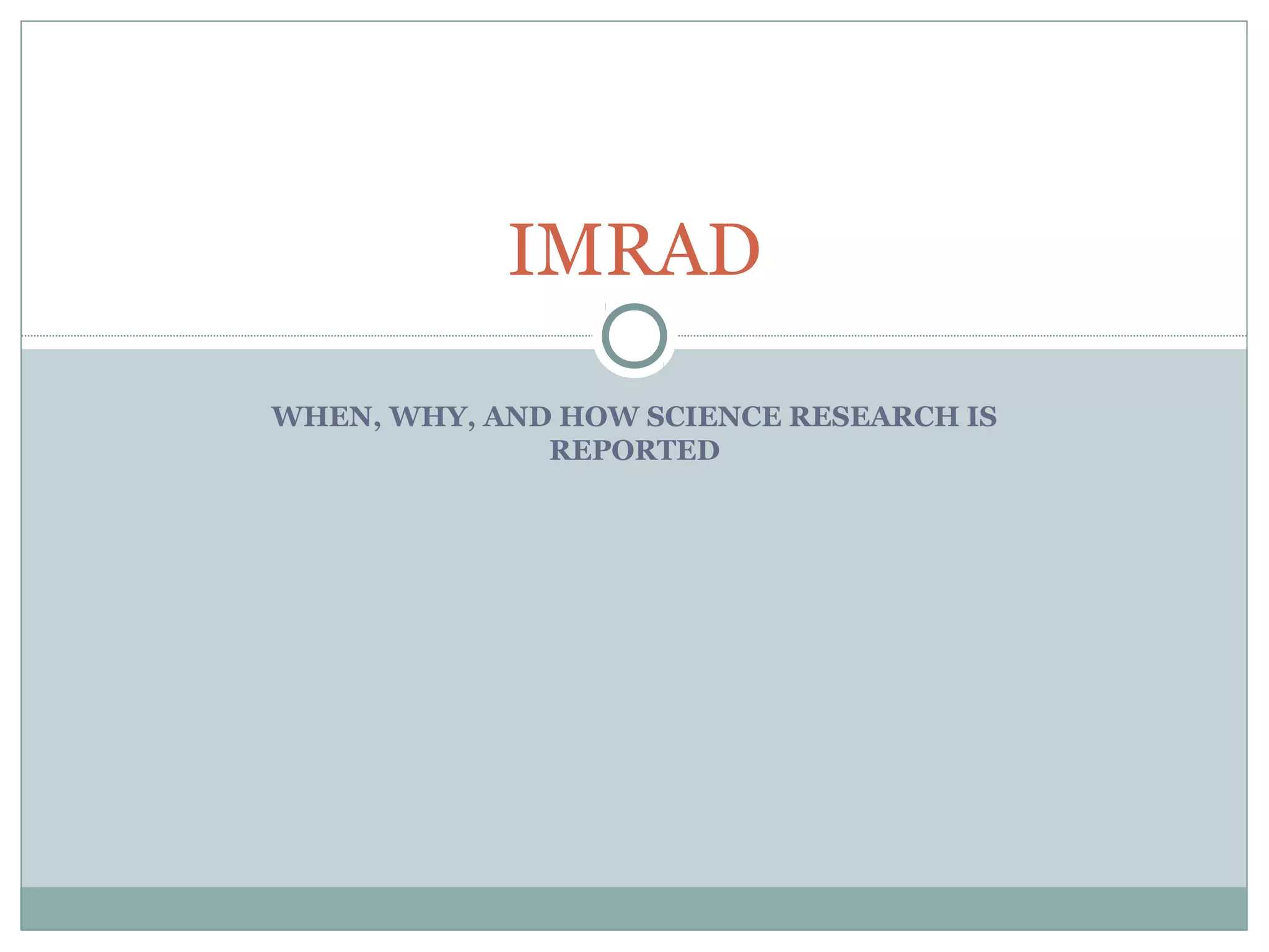 IMRAD FORMAT | PPT