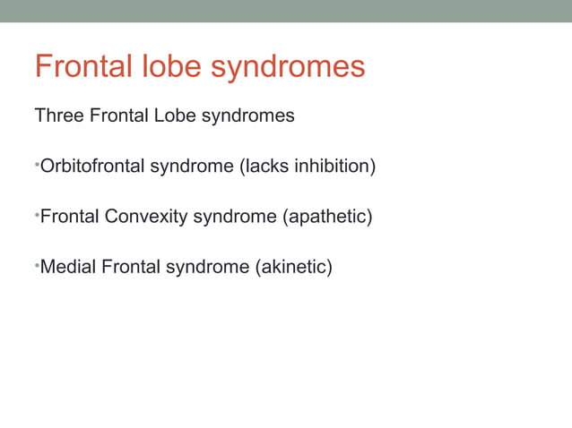 frontal lobe anatomy and clinical relevance | PPT