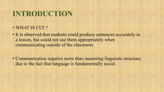 CLT "communicative language method" | PPTX