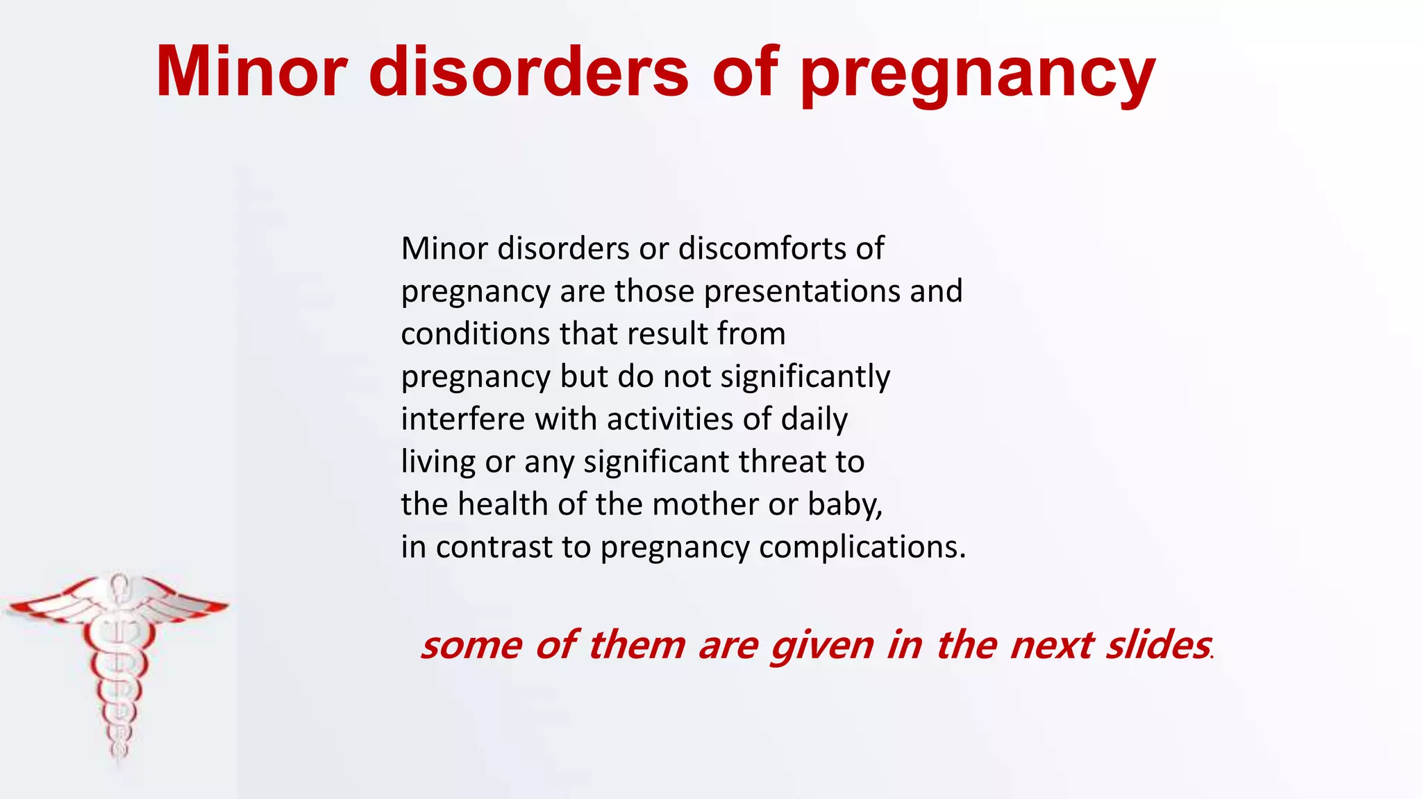 minor disorder in pragnancy and its management | PPTX