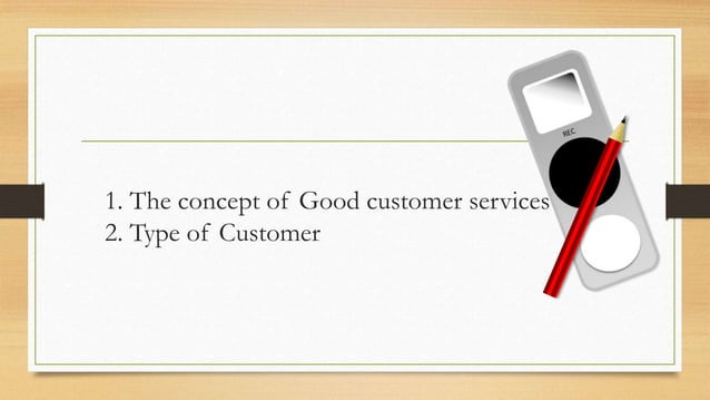 Concept of Good Customer Servicing and Types of Customer | PPT