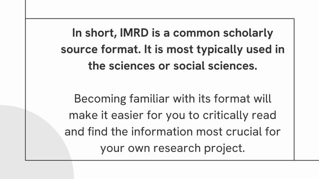 IMRD Slideshow- reading common scholarly source formats | PPT