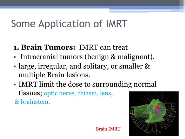 IMRT: Intensity Modulated Radiotherapy | PPTX | Cancer | Diseases and ...