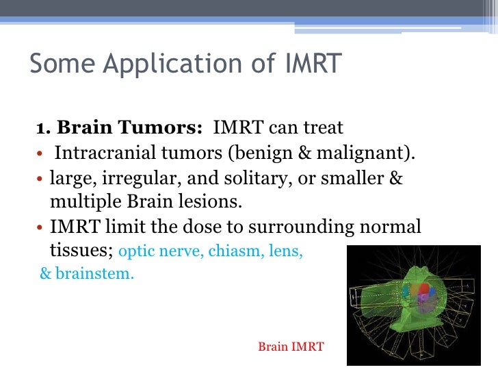 IMRT: Intensity Modulated Radiotherapy