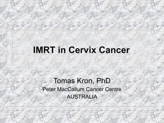 Imrt In Cervix Cancer | PPT
