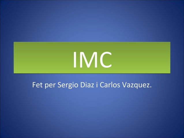 Imc | PPT