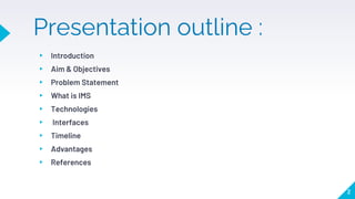 Information Management System IMS MIS | PPTX