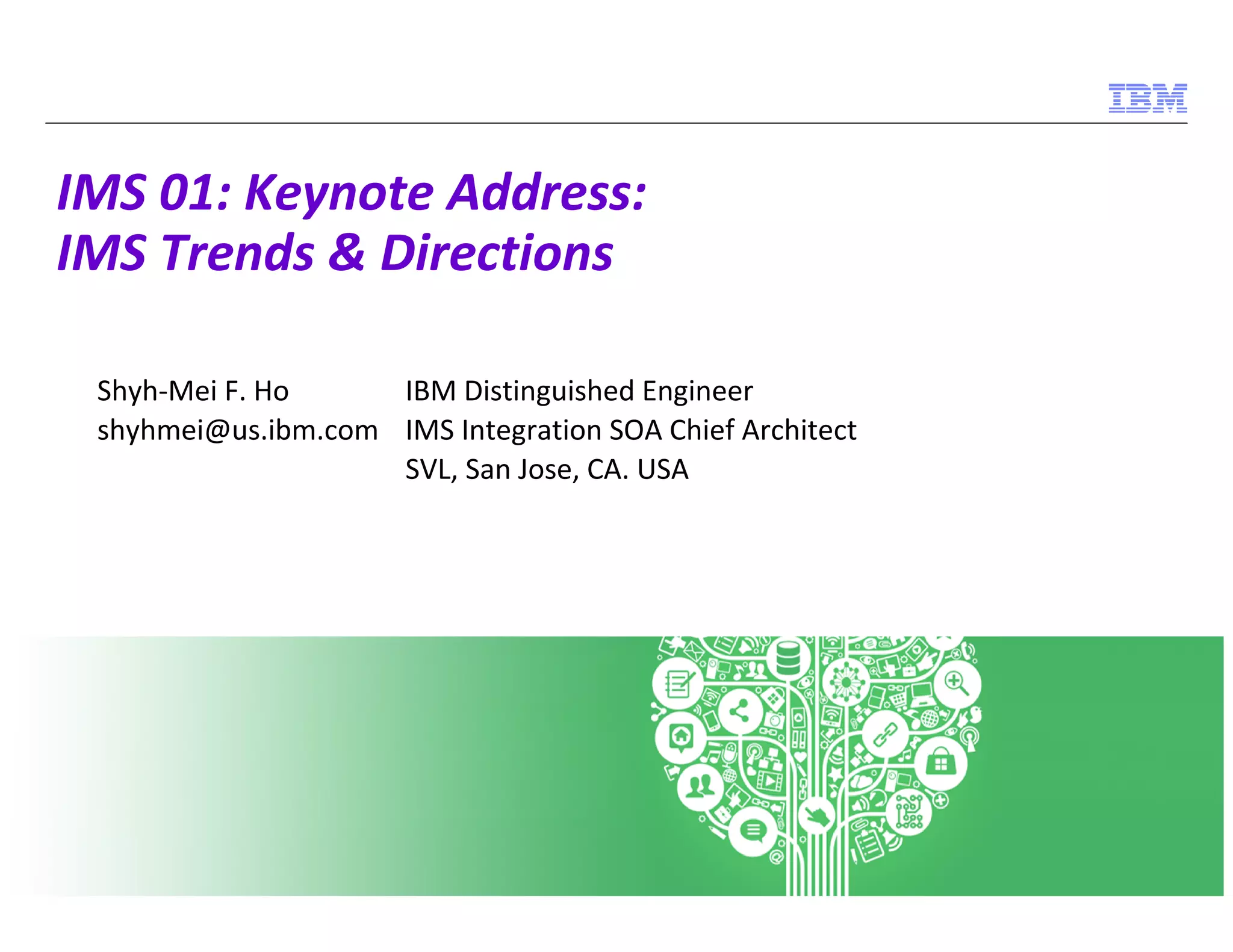 Ims01 ims trends and directions - IMS UG May 2014 Sydney & Melbourne | PPT