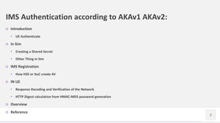 IMS Authentication with AKAv1 and AKAv2 | PPTX