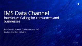 Description of IMS interactive calls, EU and Network architecture | PPTX