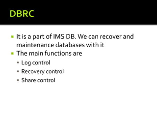 IMSDB - DBRC | PPTX | Databases | Computer Software and Applications