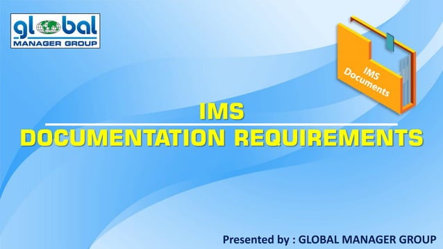 IMS Documentation Requirements As per ISO 9001,ISO 14001 and ISO 45001 | PDF | Business ...