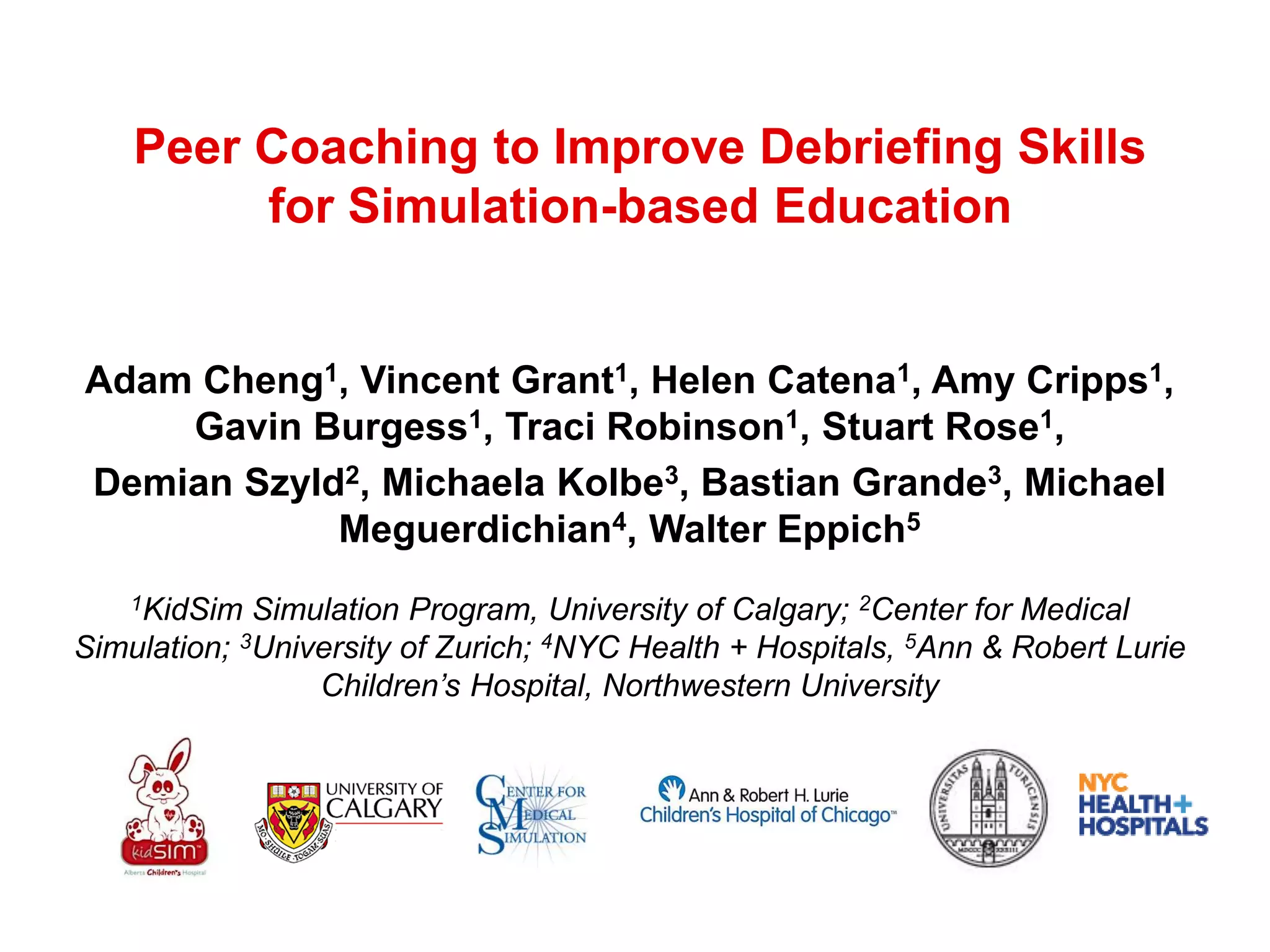 Peer coaching to improve debriefing skills for simulation-based education | PDF