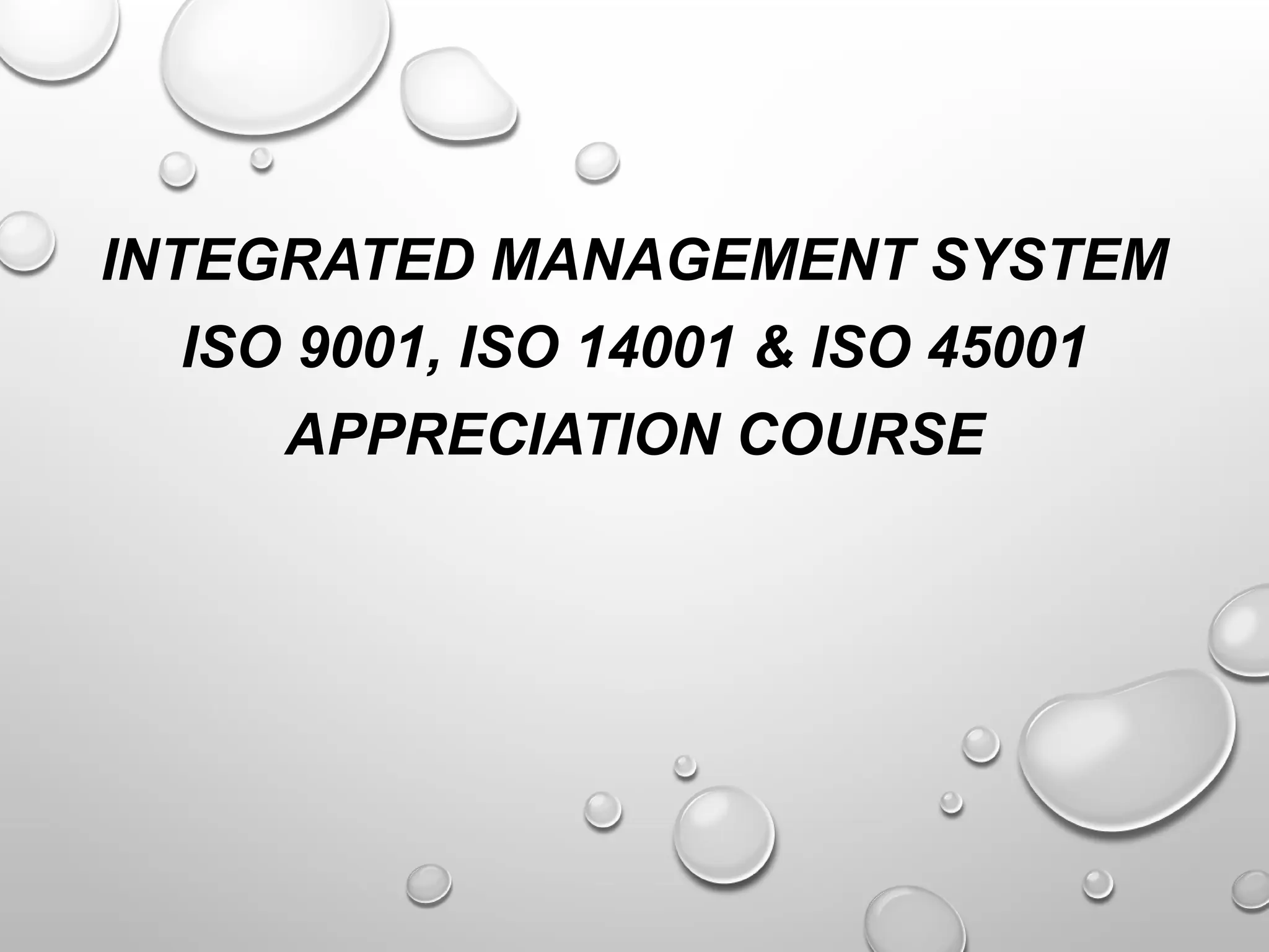IMS ISo 9001 14001 45001 awareness trs.ppt