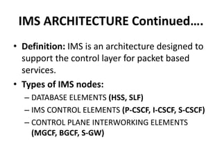 IMS presentation | PPTX | Internet | Computing