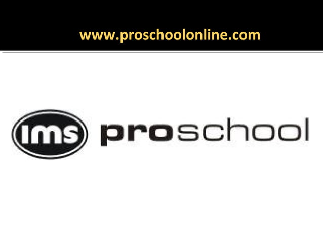 Introducing IMS Proschool | PPT
