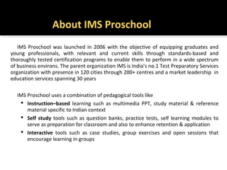 Introducing IMS Proschool | PPT
