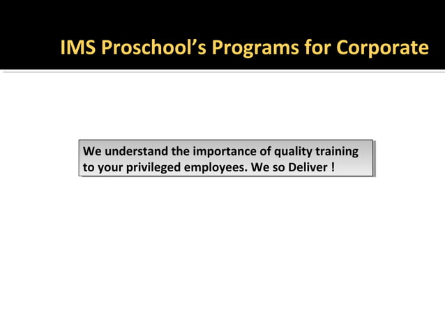Introducing IMS Proschool | PPT