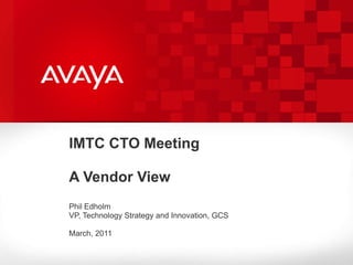 IMTC CTO Meeting Vendor View on Interoperability | PPT