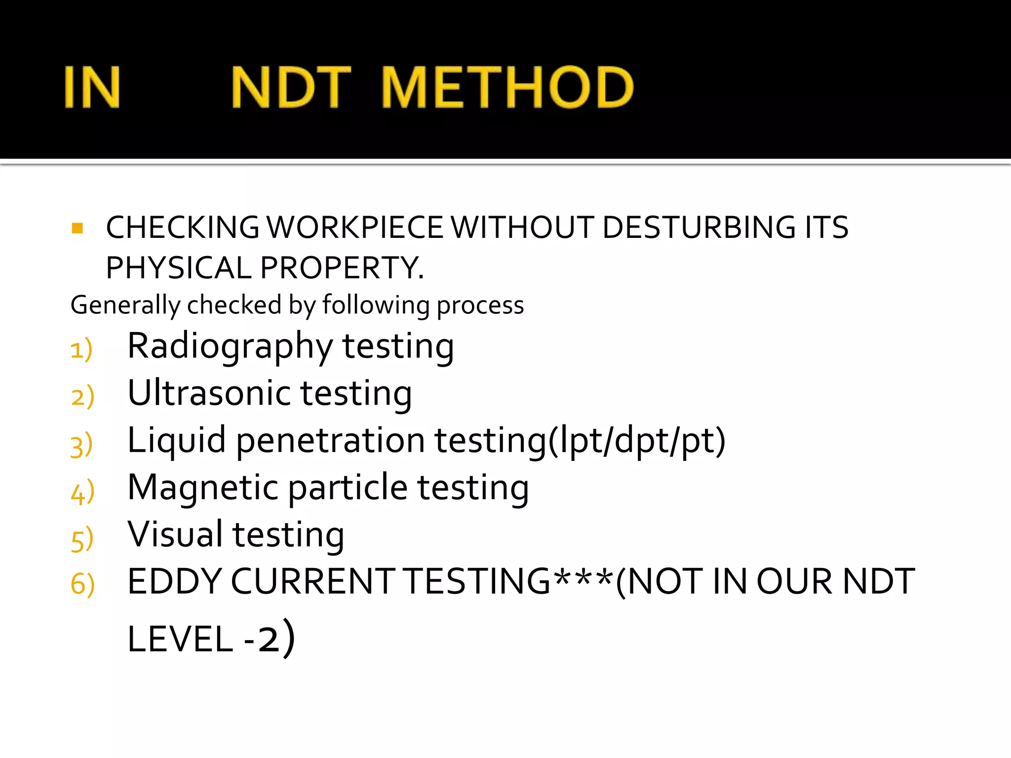 PPT INTRODUCTION NDT | PPT