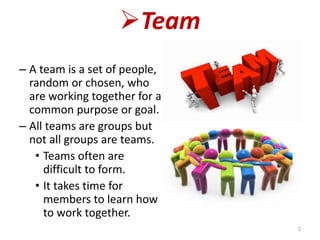 understanding the work groups and work teams | PPTX