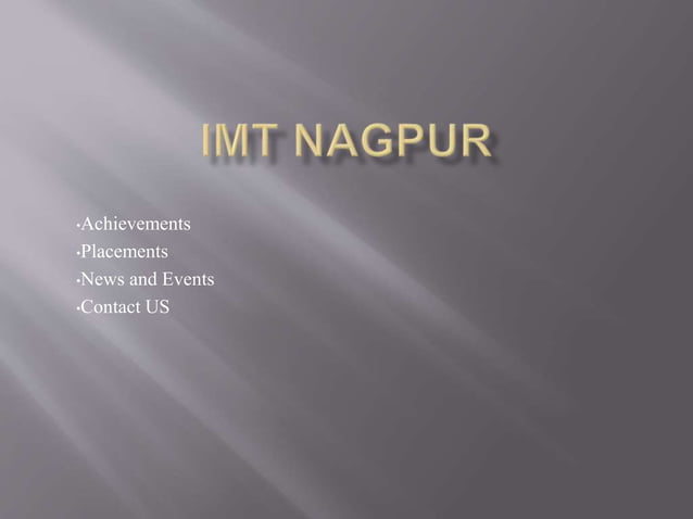 Imt nagpur | PPTX
