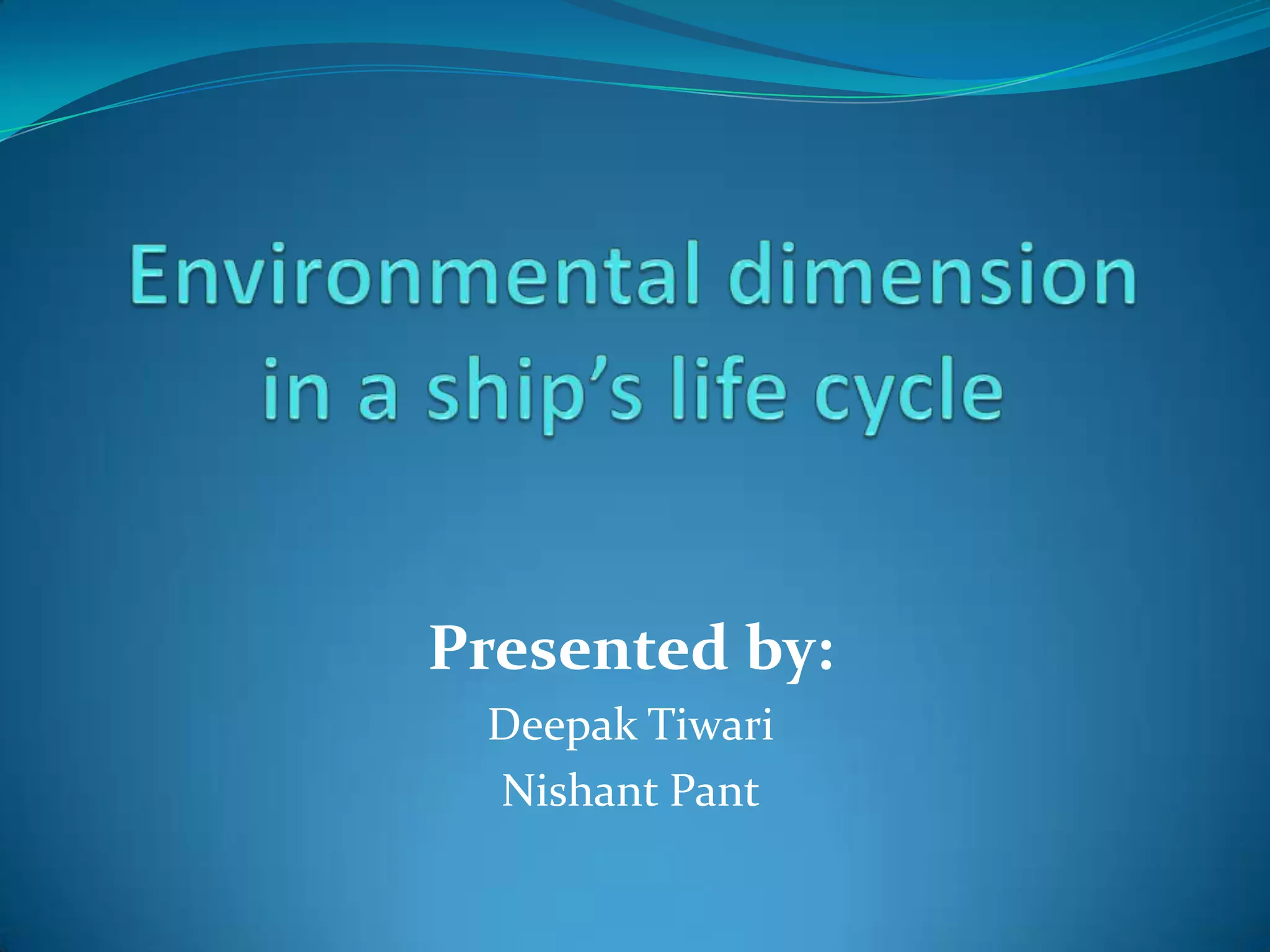 Imt Presentation On Ships Life Clycle | PPTX
