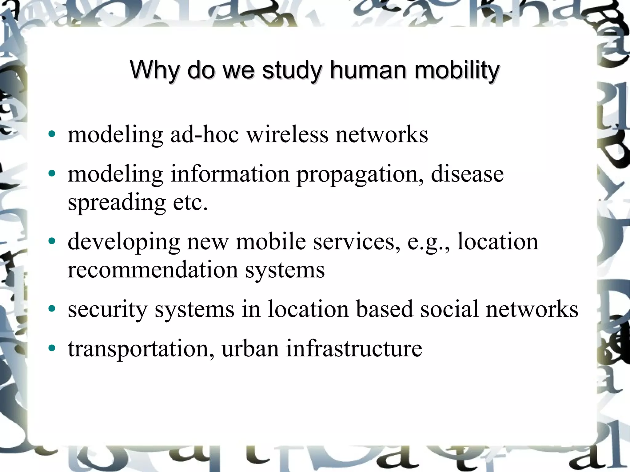 Modeling The Social Spatial And Temporal Dimensions Of Human Mobility In A Unifying Framework